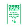 Curbside Pickup Please Call When You Arrive food service temporary sign ...