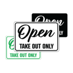 Open Take Out Only temporary sign - Winmark Stamp & Sign - Stamps and Signs