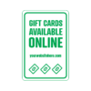 Gift Cards Available Online with custom website temporary sign ...